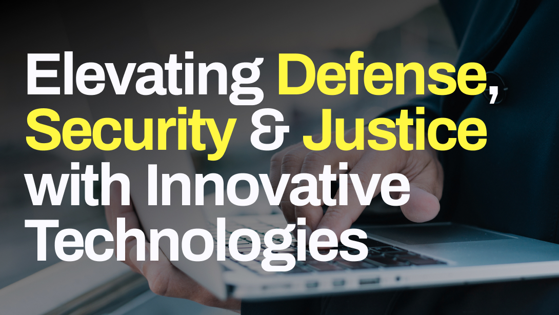 Elevating Defense, Security & Justice with Innovative Technologies - Harmony Technology